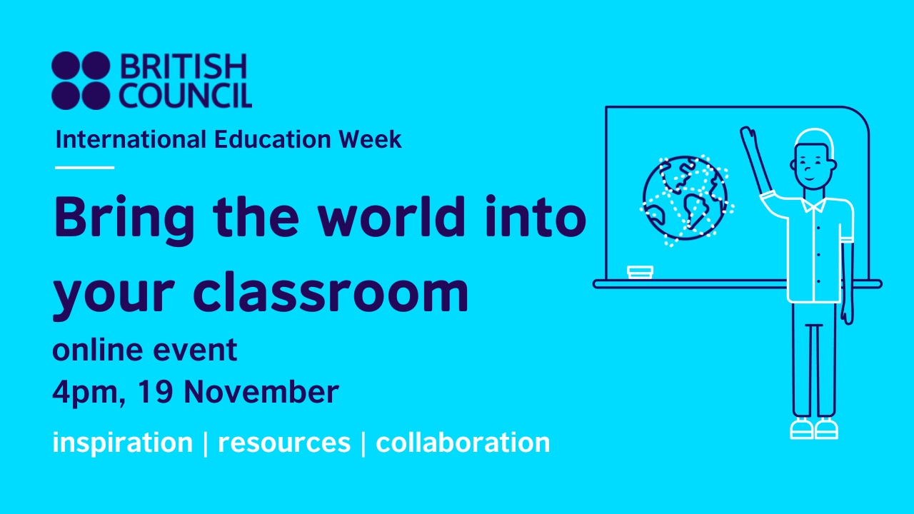 Bring the world into your classroom | British Council