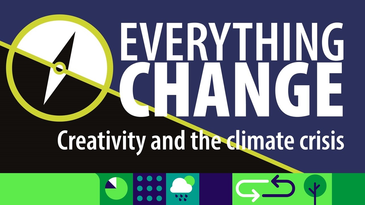 Everything Change | British Council