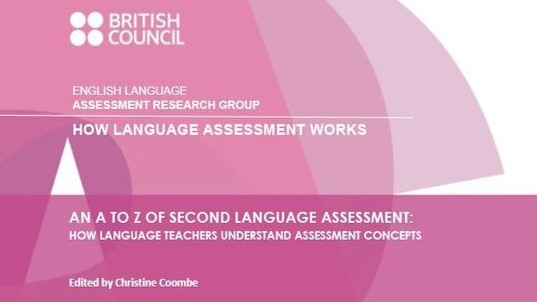 An A to Z of Second Language Assessment | British Council