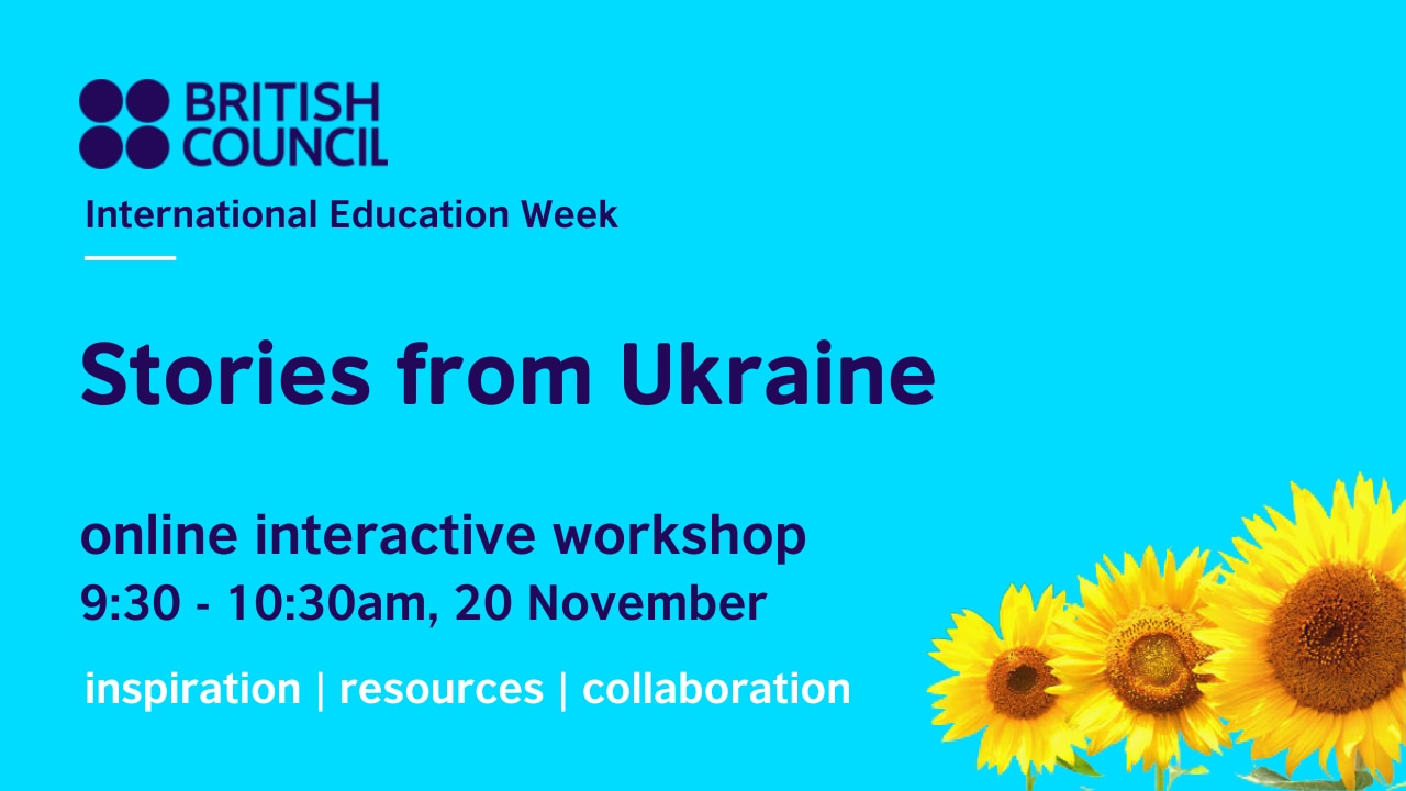 Live workshop: Stories from Ukraine | British Council